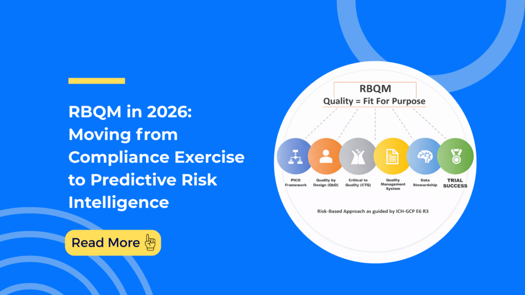 RBQM In 2026:Predictive Risk Intelligence In Clinical Trials